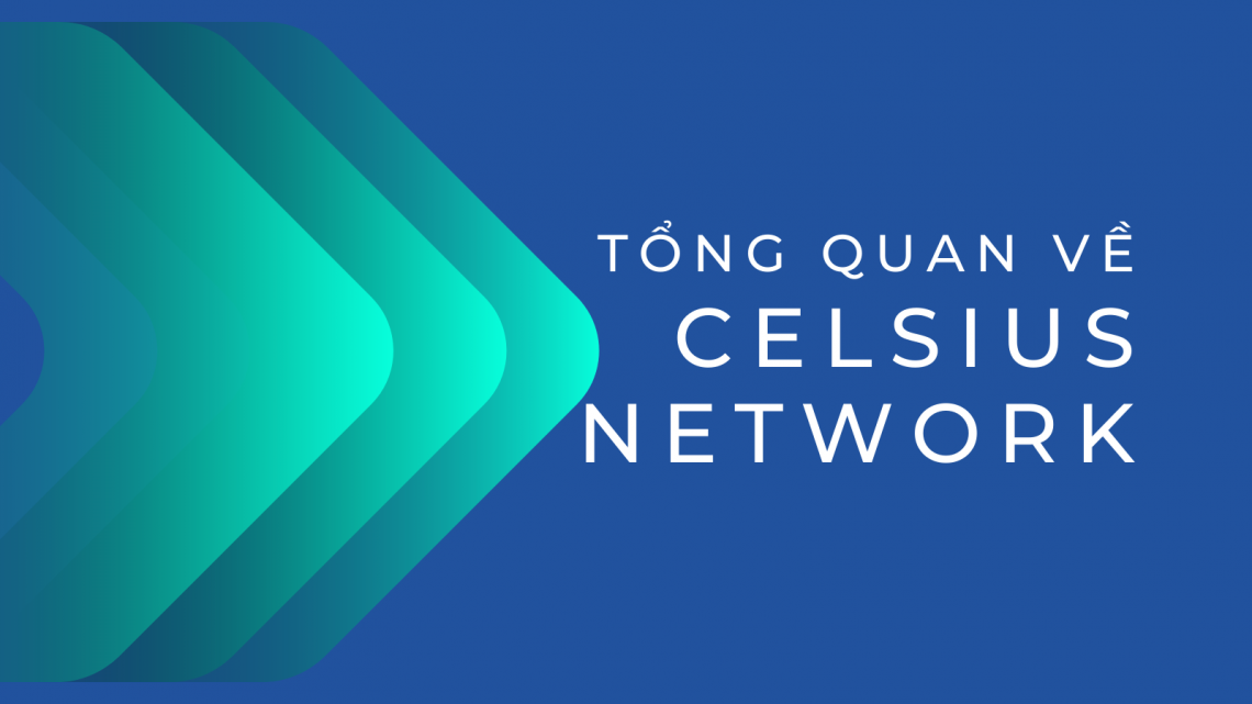 Celsius Network là gì? Những điều cần biết về mạng C và token CEL - Fiahub