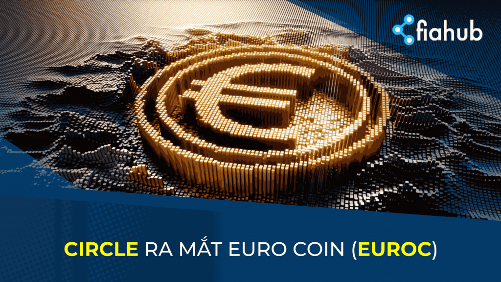 Euro Coin: Circle ra mắt stablecoin hỗ trợ Euro – Fiahub