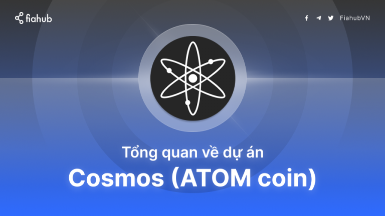 Cosmos là gì? Tổng quan về Blockchain Cosmos và đồng coin ATOM - Fiahub