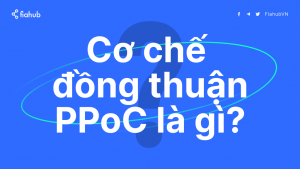 PPoC: Bằng chứng xuất bản là gì? - Fiahub