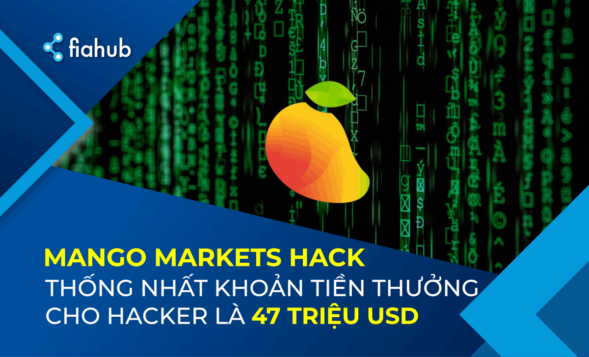 47 triệu USD là “tiền thưởng” cho hacker Mango Markets - Fiahub