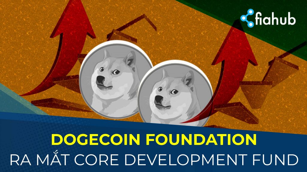 Dogecoin Foundation giới thiệu quỹ Core Devlopment - Fiahub