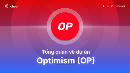 Optimism là gì (OP): Giải pháp mở rộng quy mô Layer 2 cho Ethereum - Fiahub