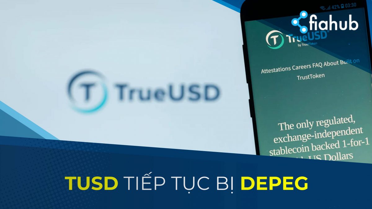 TrueUSD (TUSD) khoe khối lượng dù bị depeg - Fiahub