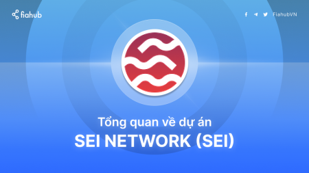 Sei Network là gì? Khám phá blockchain Sei và SEI token - Fiahub