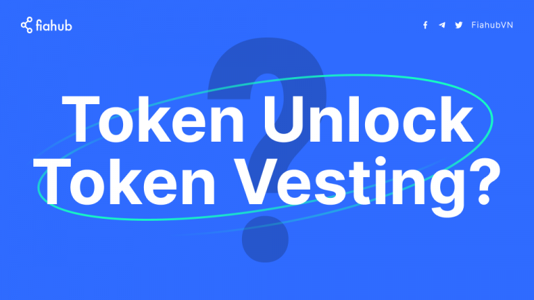 Token Unlock & Vesting: Cách kiểm tra lịch mở khóa token - Fiahub