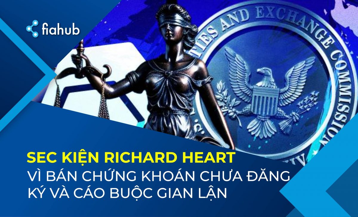 SEC kiện người sáng lập HEX Richard Heart - Fiahub