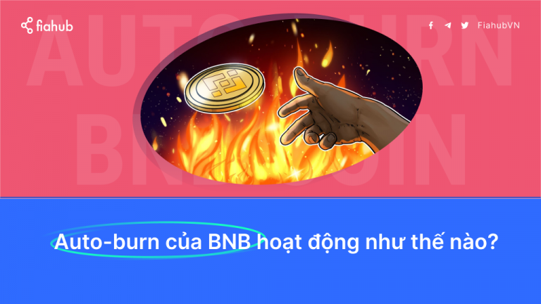 Auto-burn của BNB hoạt động như thế nào? - Fiahub