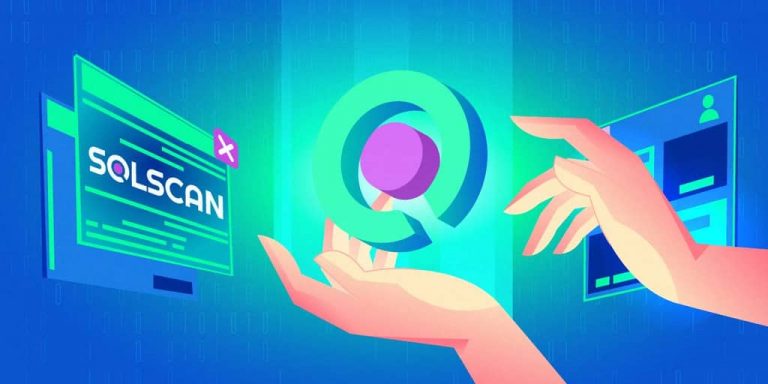 SolScan Là Gì? Hướng dẫn tra cứu SolScan chi tiết - Fiahub