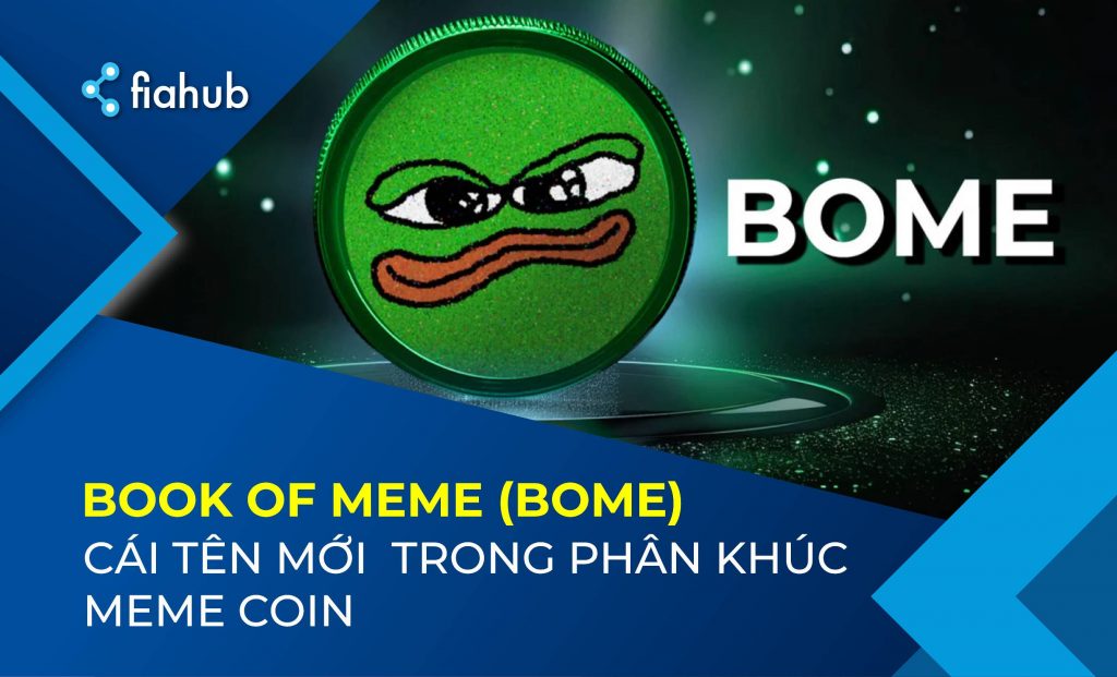 Book Of Meme (BOME) tăng 300%, vượt PEPE & BONK? – Fiahub