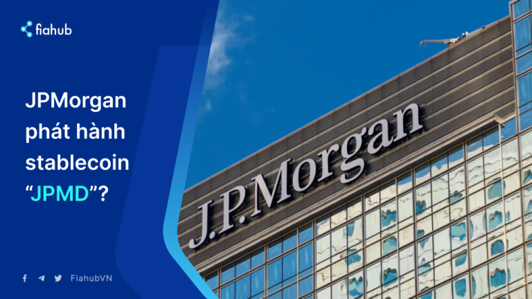 Ngân hàng Hoa Kỳ JPMorgan sẽ phát hành stablecoin? - Fiahub